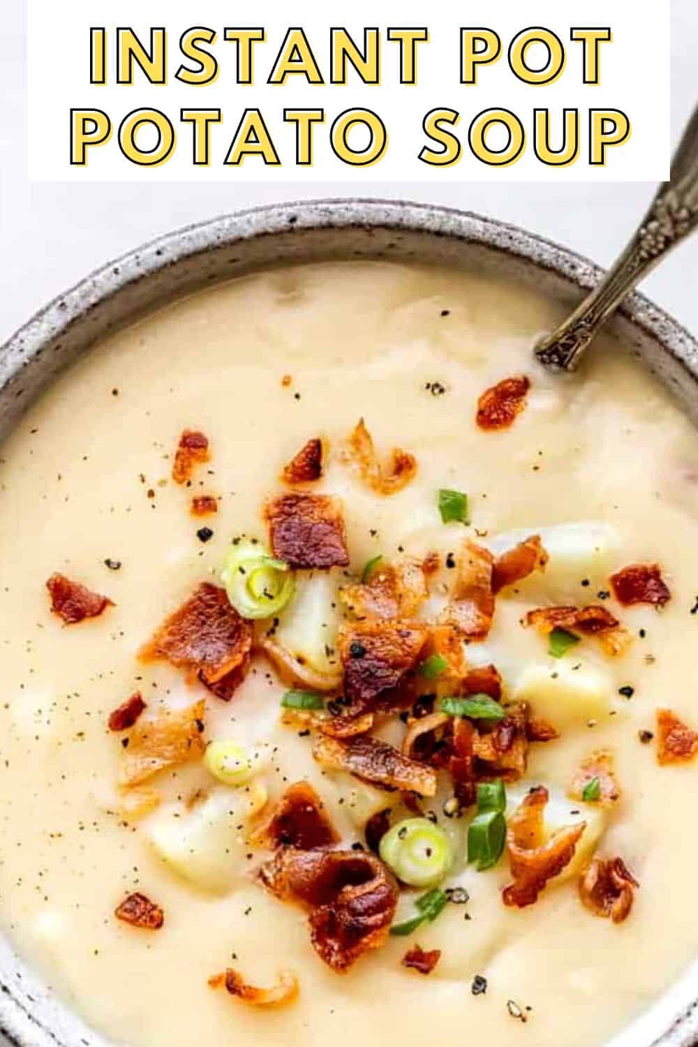 Instant Pot Potato Soup with Bacon - Posh Journal